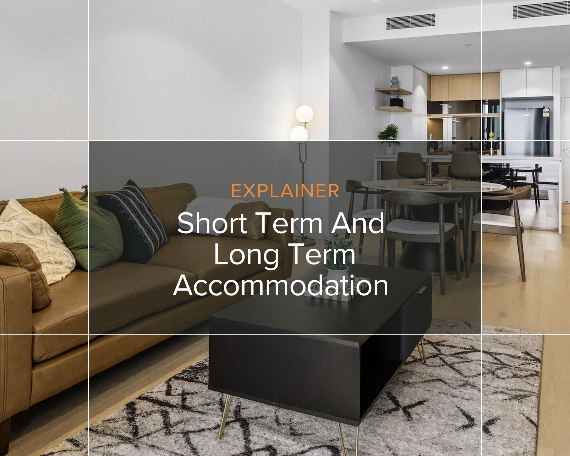 Short And Long Term Accommodation Defined | Astra Apartments
